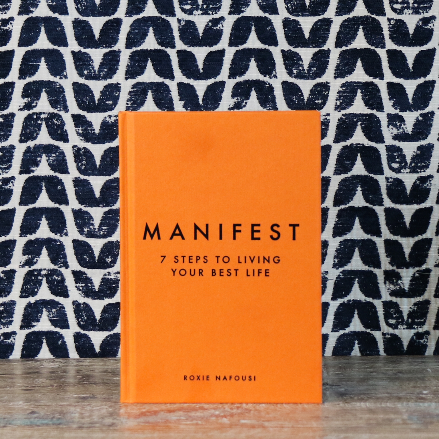 Manifest: 7 Steps To Living Your Best Life Book by Roxie Nafousi ...
