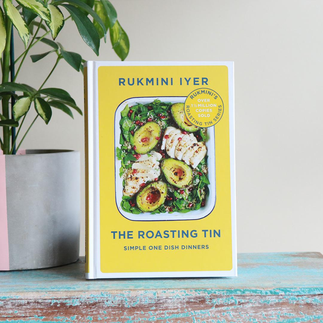 The Roasting Tin Cookbook - Rukmini Iyer - Beetham Nurseries